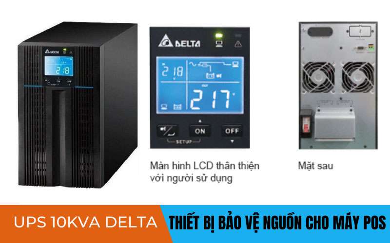 UPS 10kVA Delta - Bộ Lưu điện số 1 cho máy POS, PC